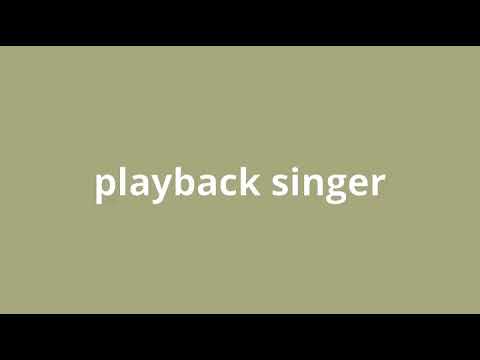 what is the meaning of playback singer - YouTube