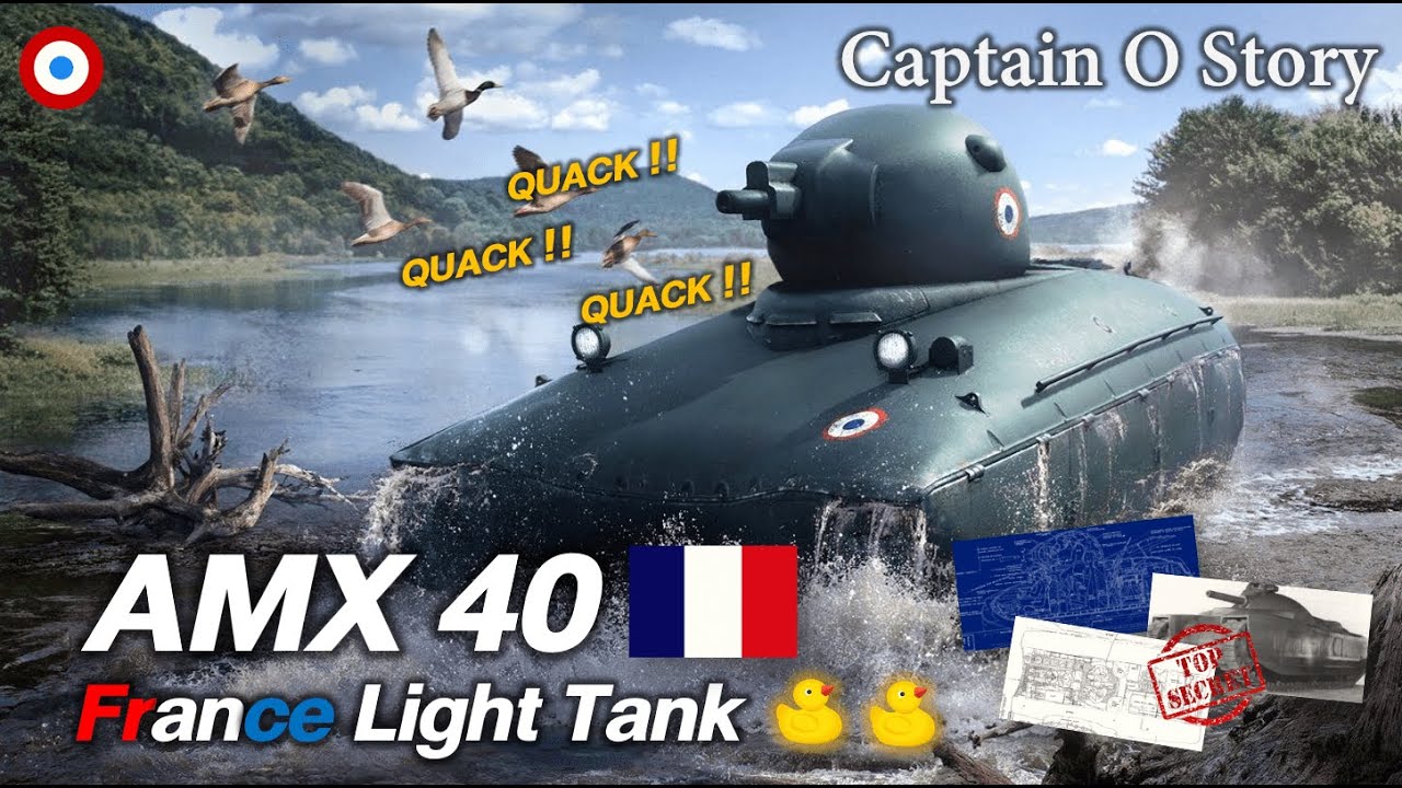 รถถัง AMX 40 "เป็ดน้อย"เเห่งสนามรบ ก๊าบๆ ก๊าบๆ (ฝรั่งเศส)/Captain O ...