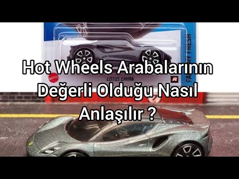 Hot Wheels Arabalarının Değerli Olduğu Nasıl Anlaşılır ? Marketten Ucuza Alıp Pahalıya Satmak