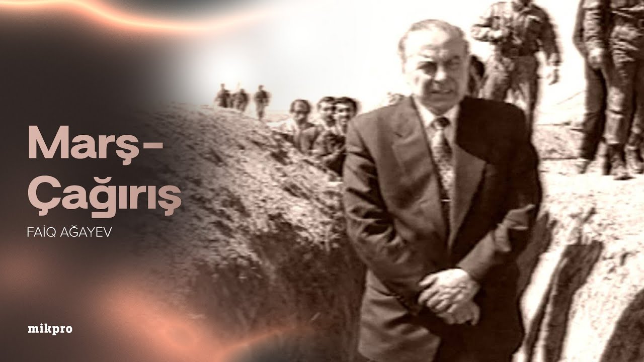 Faiq Ağayev — Marş-Çağırış (Rəsmi Audio) - YouTube
