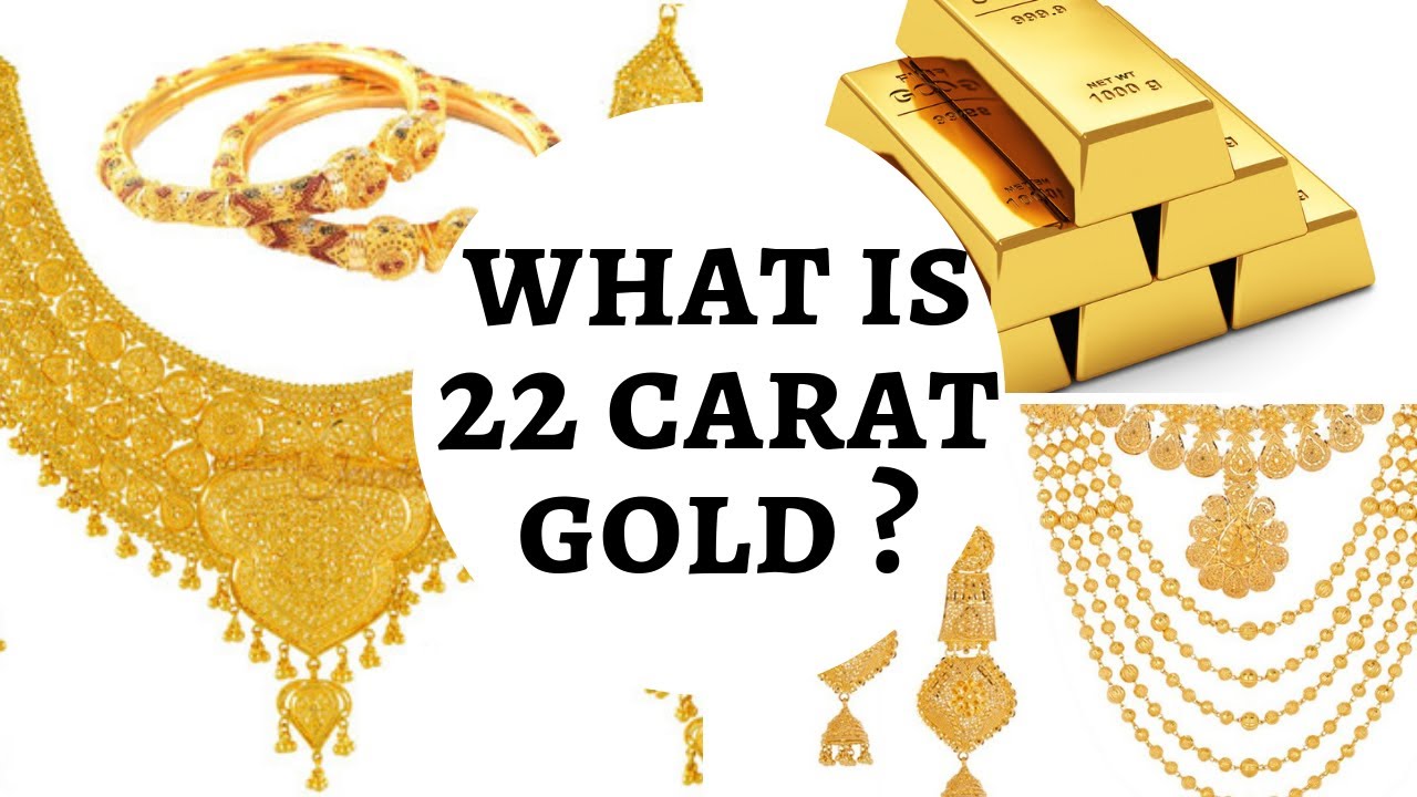 22 Carat Gold Matlab Kya 24 Carat And 22 Carat Gold Explained YouTube