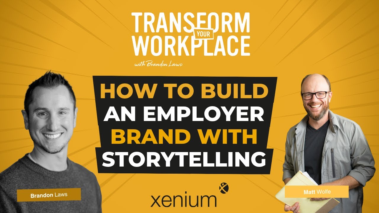 StoryBrand Secrets: Matt Wolfe on Building an Employer Brand That ...