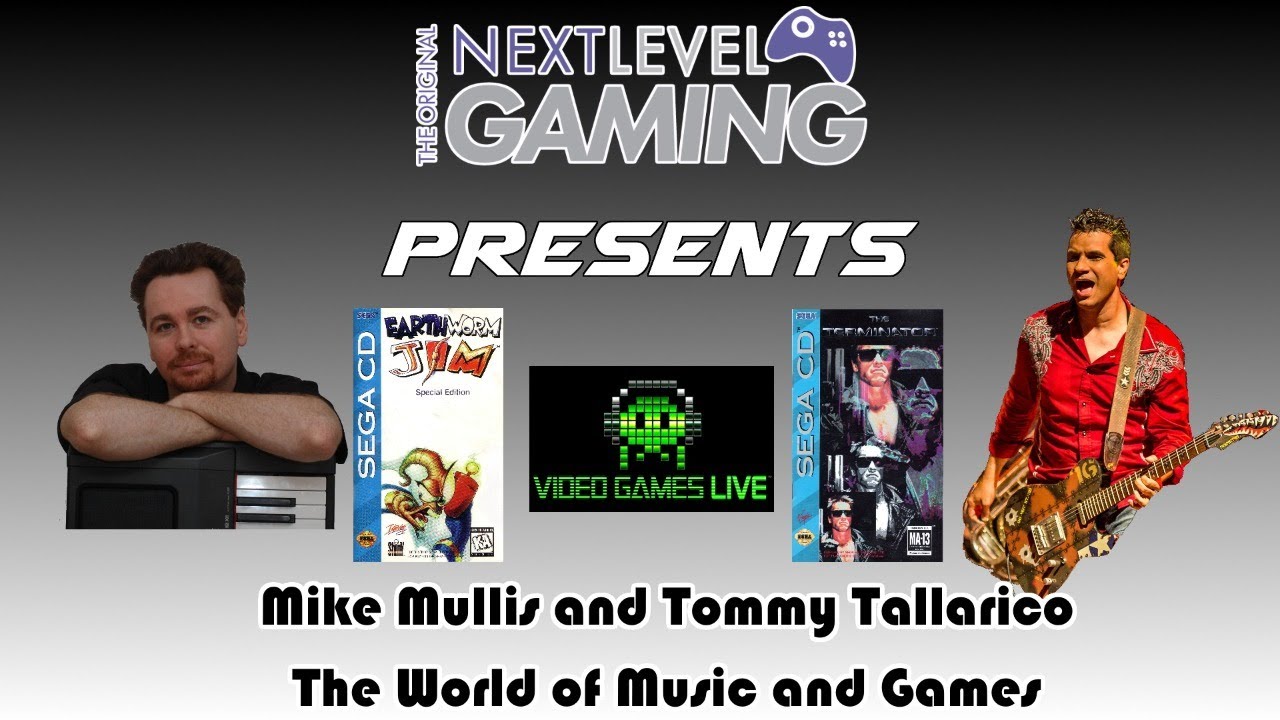 NLG Presents: Mike Mullis & Tommy Tallarico - The World of Music and ...