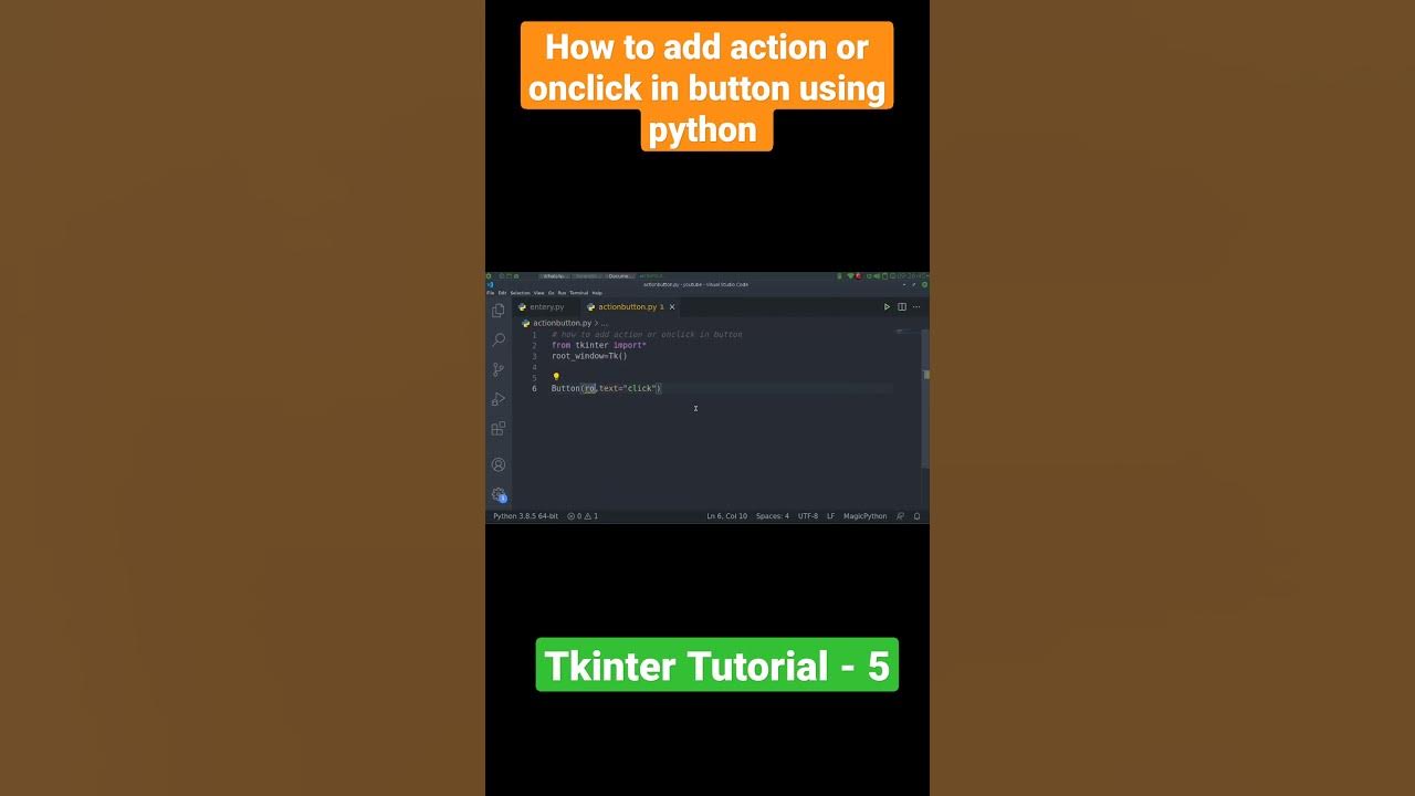 How To Add Action Or Onclick In Button Using Python Python Tkinter Shorts Youtube