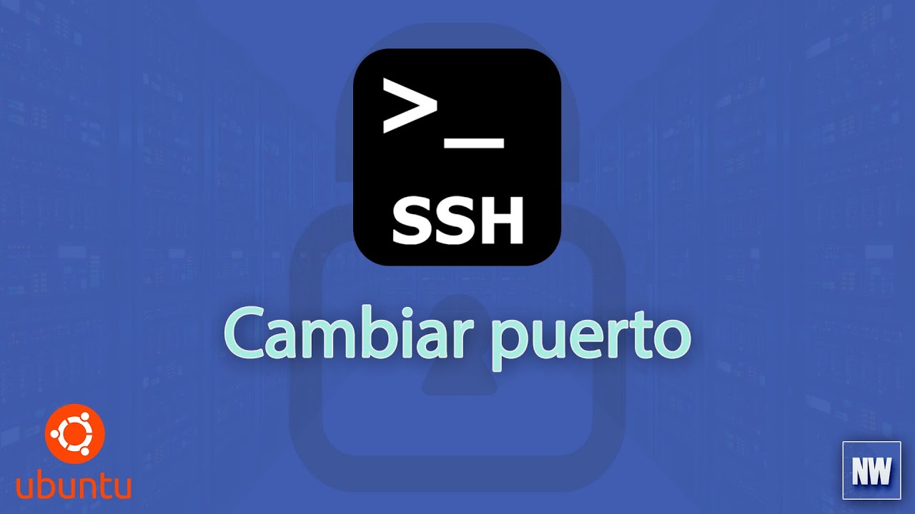 ¿Cómo cambiar el puerto de SSH? | NETWORLD - YouTube
