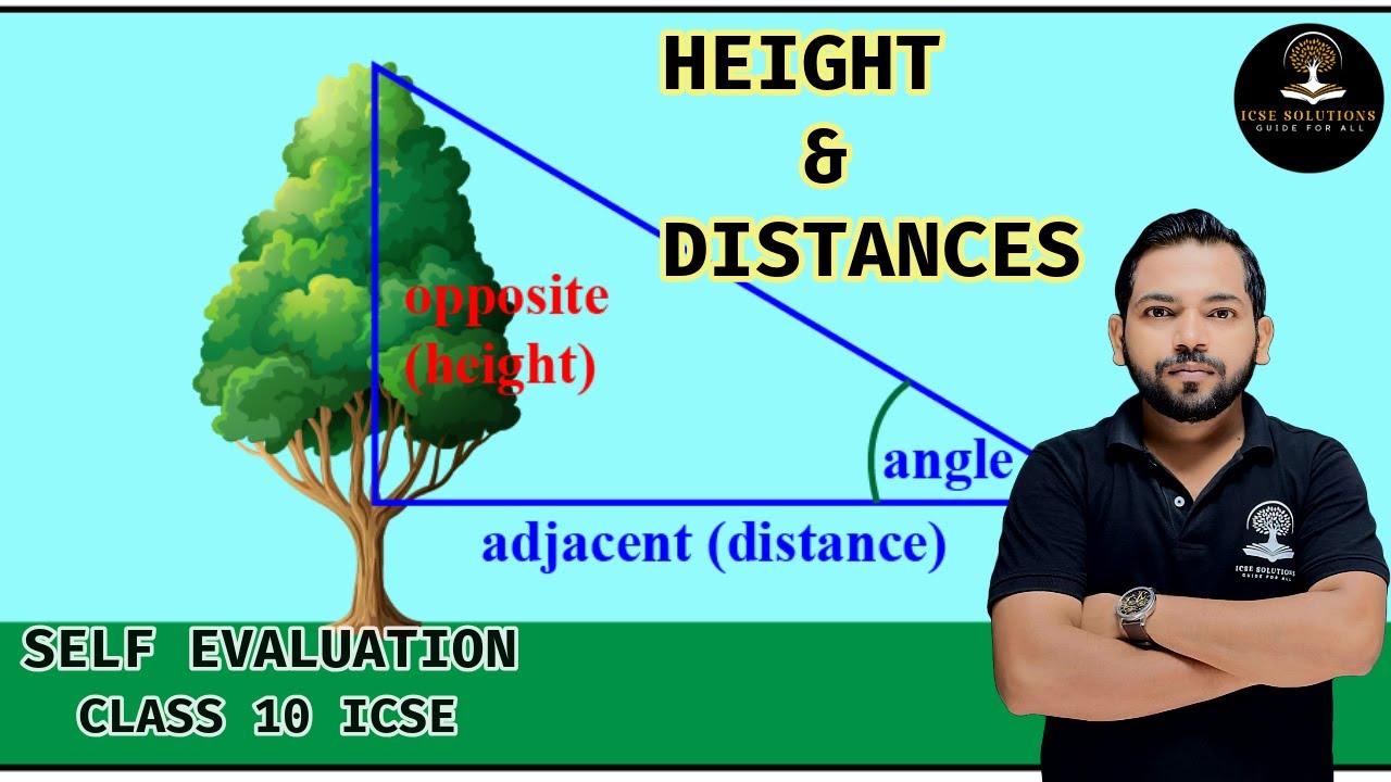 HEIGHT AND DISTANCES SELF - EVALUATION CLASS 10 ICSE - YouTube