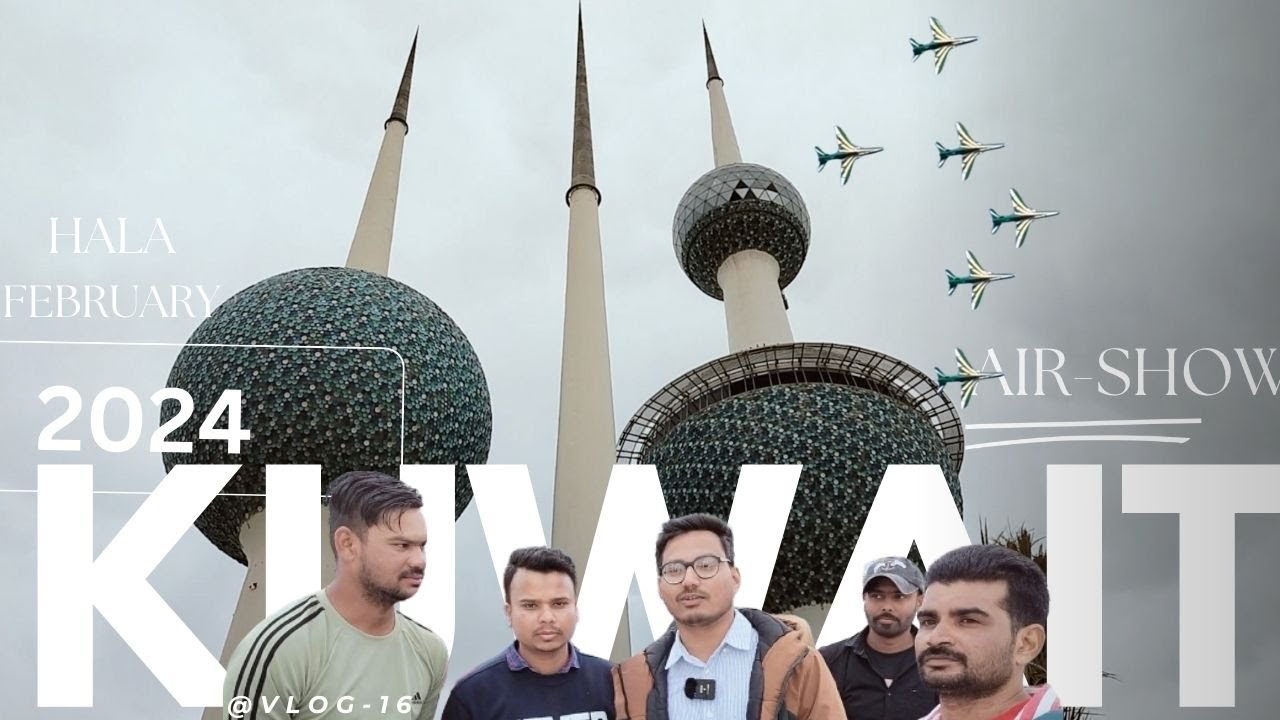 KUWAIT Hala February celebration 2024 - YouTube