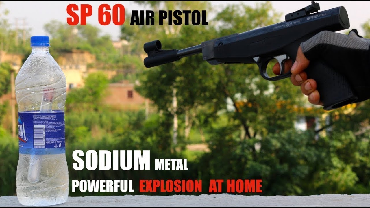 Sodium and Water Explosion || Precihole SP 60 Air Pistol Shooting Test ...