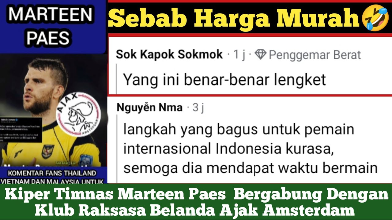 Komentar Fans Thailand Vietnam Dan Malaysia Untuk Marteen Paes Yang ...