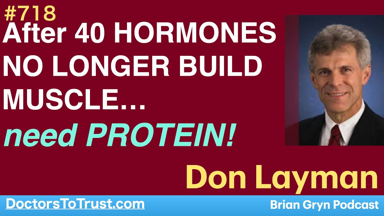 DON LAYMAN 3 | After 40 HORMONES NO LONGER BUILD MUSCLE…need QUALITY ...