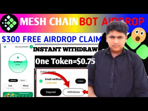 😱MESH CHAIN BOT AIRDROP 😇|| $300 FREE AIRDROP CLAIM 😱SAME LIKE GRASS ...