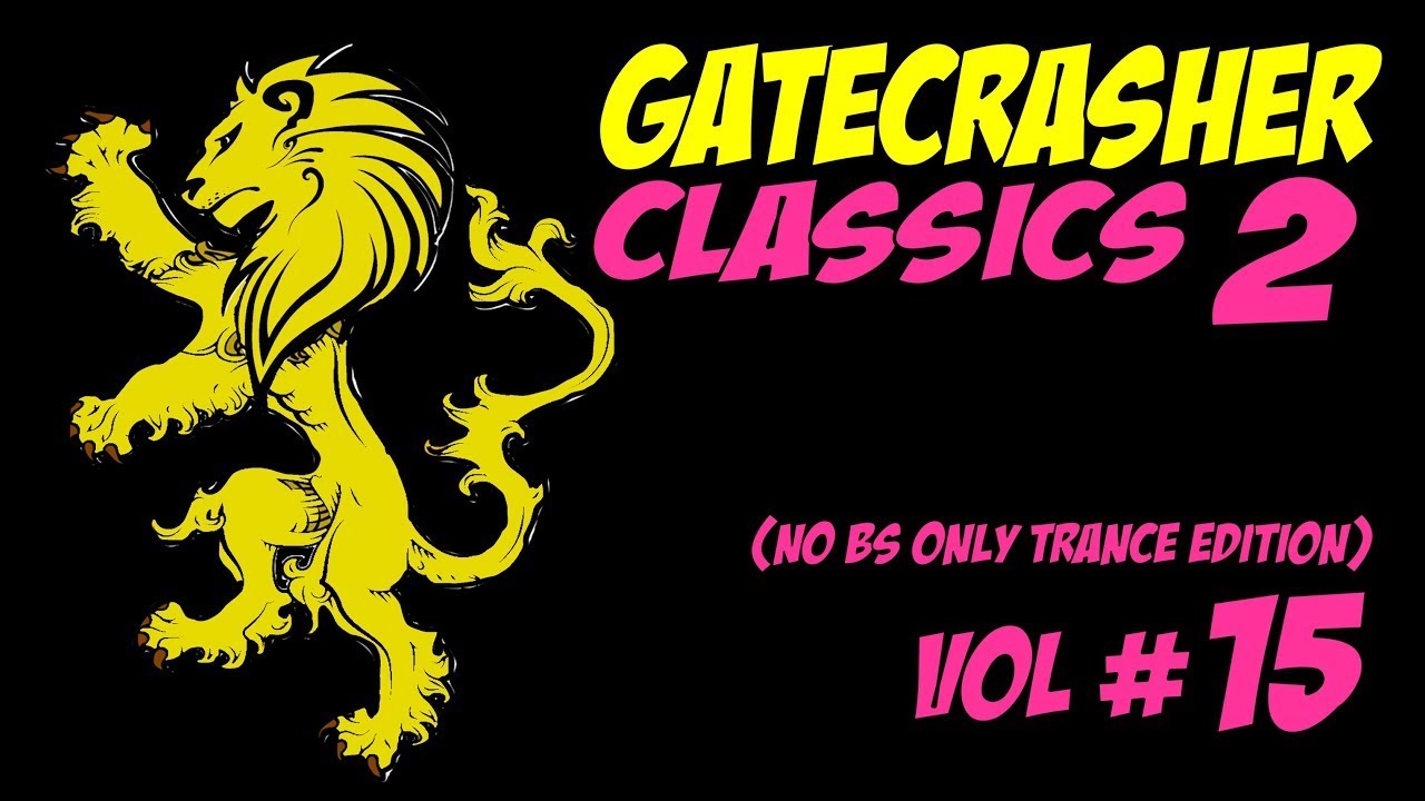 GATECRASHER CLASSICS 2 - YouTube