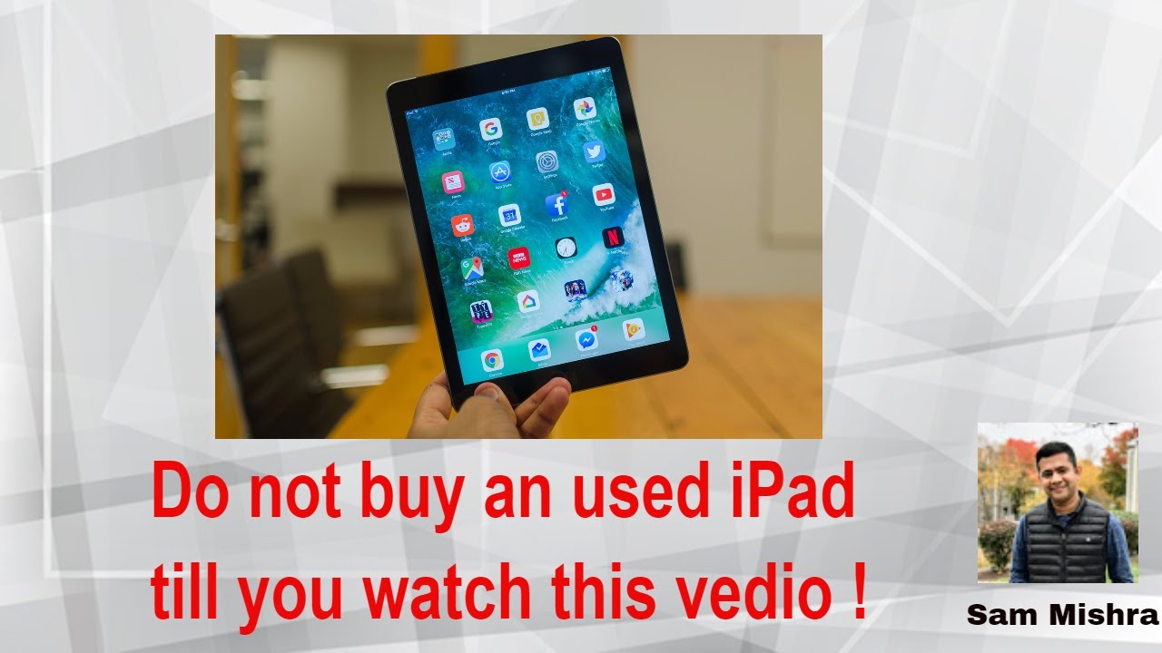 Do not buy an used Apple iPad till you watch this vedio - YouTube