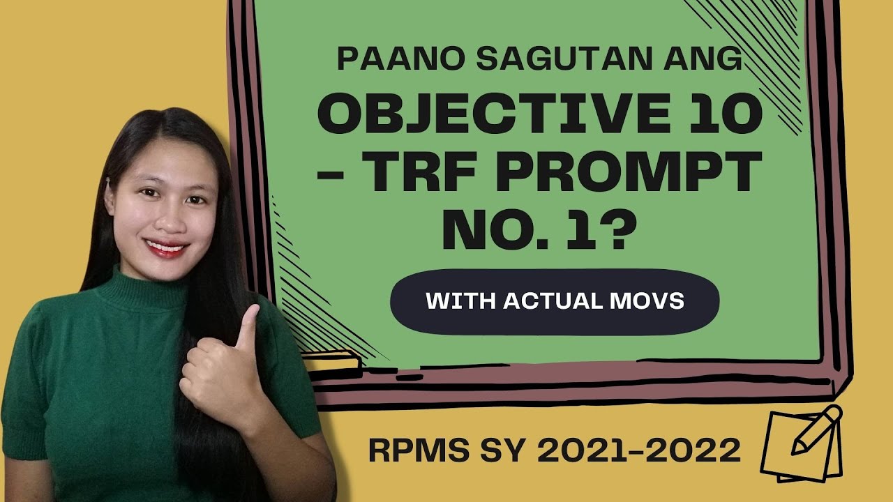 PAANO SAGUTAN ANG OBJECTIVE 10 - TRF PROMPT NO.1 | Ma'am Shayne | #RPMS ...