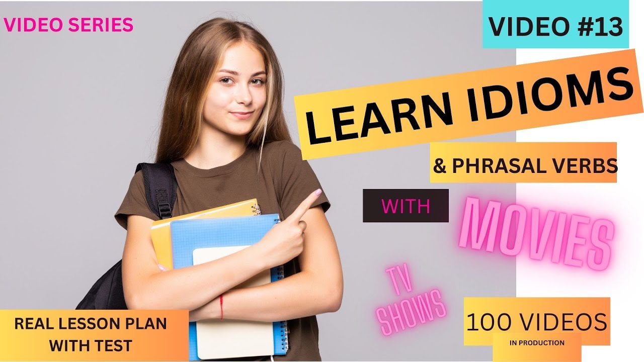 (Vid 13 Summary) MUST LEARN Video & Phrasal Verb Using Movies - YouTube