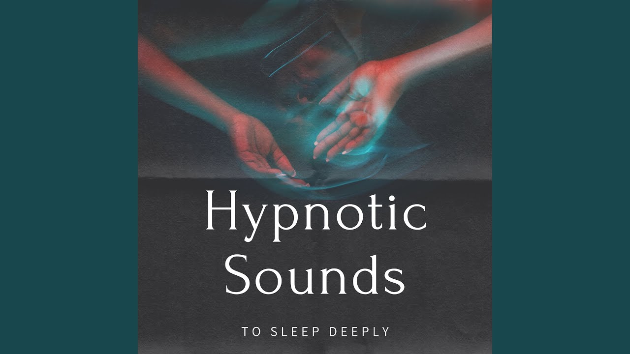 Hypnotic Sounds To Sleep Deeply - YouTube