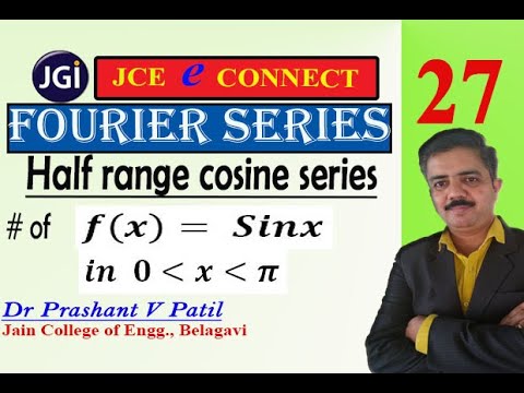 Half range Fourier cosine series of sinx in (0, π) || 18mat31 || Dr ...