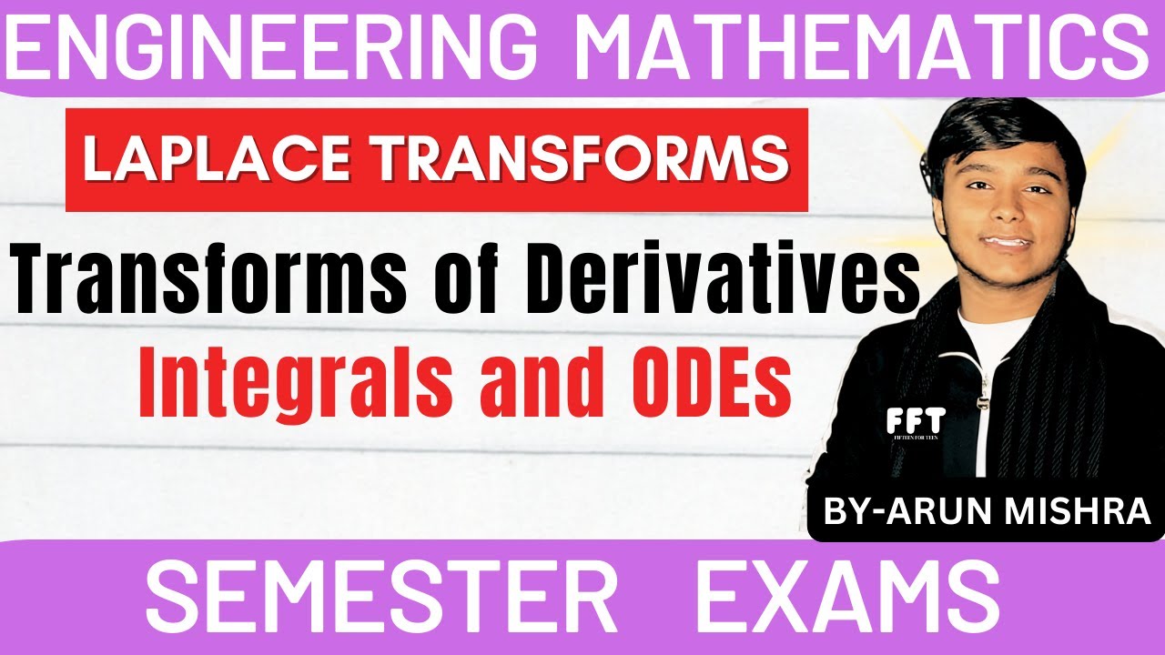 Important Questions | Transforms of Derivatives & Integrals and ODEs | Laplace Transform ...