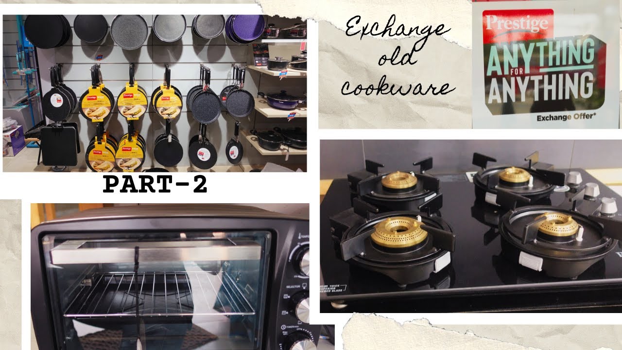 Prestige Exclusive Store | Part-2 |Anything for Anything Exchange Offer ...