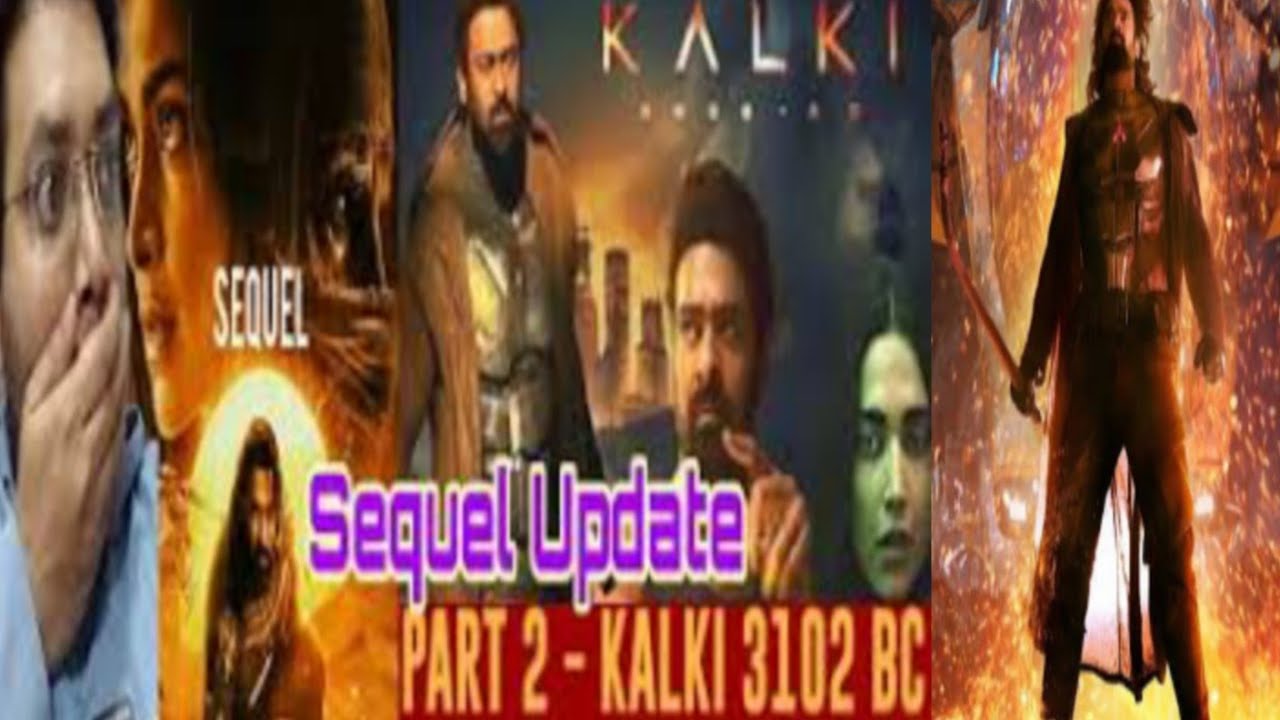 KALKI 2 RELEASE DATE | KALKI 2898 AD Sequel Confirmed | KALKI 3102 BC ...