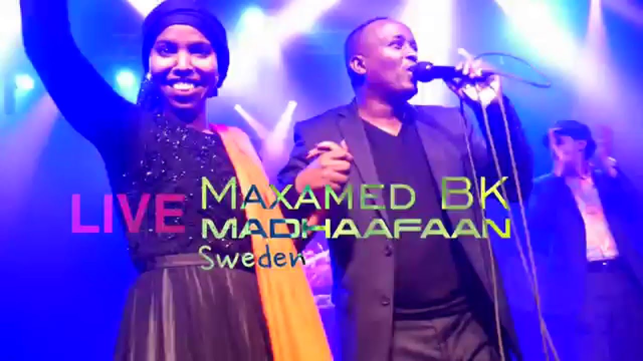 Maxamed Bk ( MADHAAFAAN) Sweden | HD - YouTube