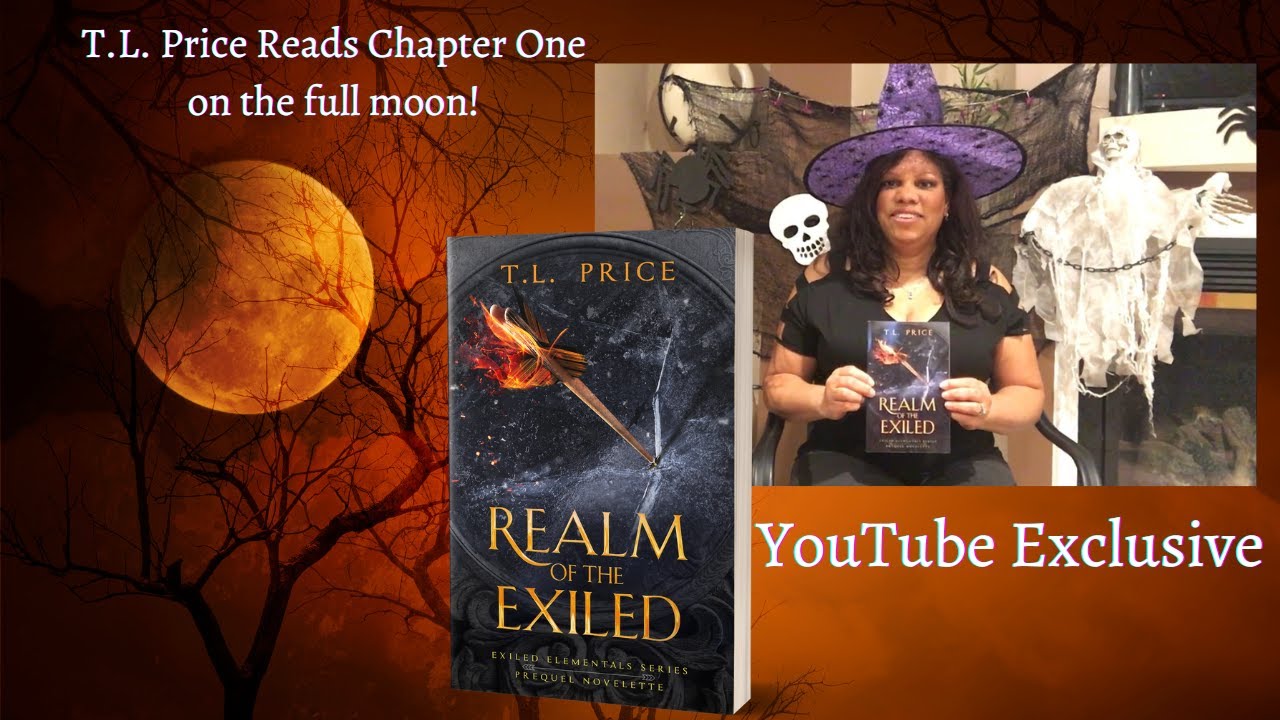 Fantasy Author T.L. Price Dramatic Reading: Realm of the Exiled (Exiled ...