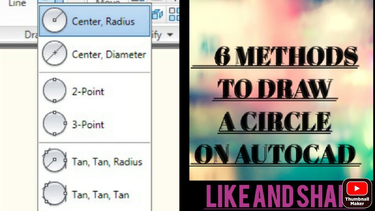 Methods to draw a circle on AutoCAD/tan tan radius, tan tan tan, 2P, 3P ...
