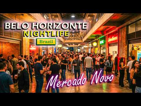 🇧🇷 MERCADO NOVO at Night — Vibrant Nightlife in Belo Horizonte — Walking Tour 【 4K UHD 】