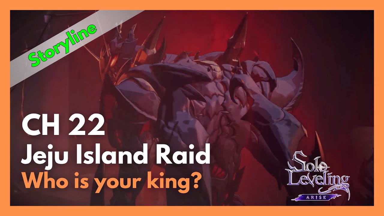 [Storyline] Chapter 22 - The Start of the Jeju Island Raid | Solo ...