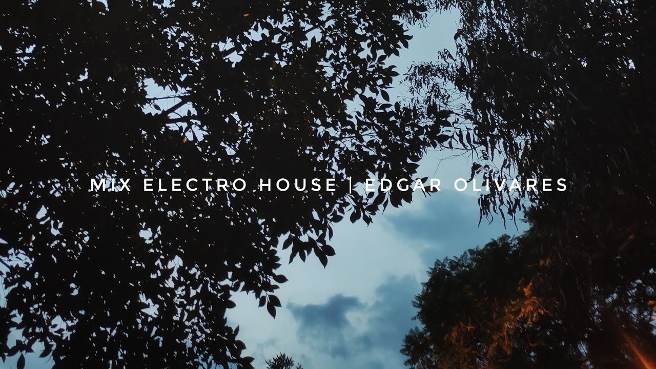 Mix Electro House 2015 | Edgar Olivares - YouTube