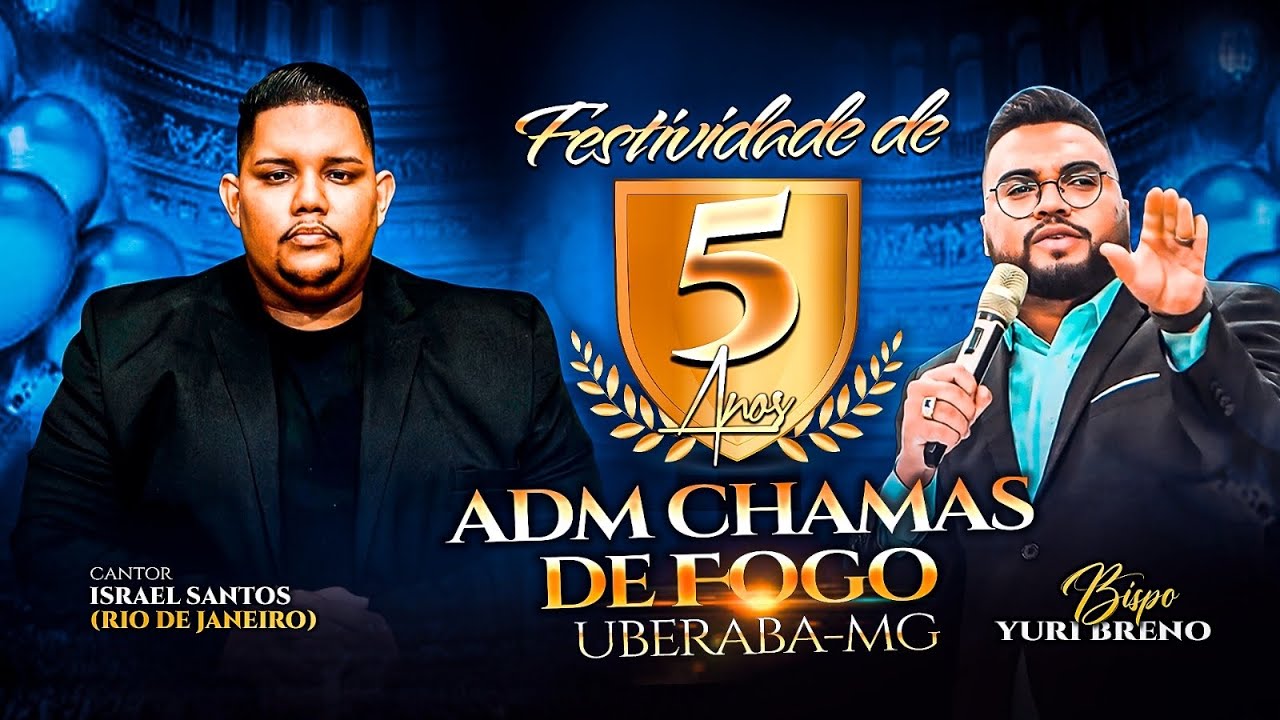 Pr. Israel Santos - Festividade Adm Chamas de Fogo Uberaba/Mg - Culto ...