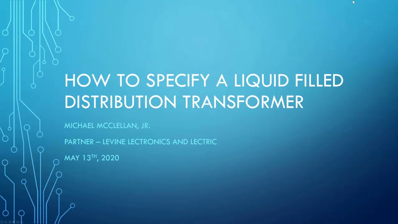 L3 - How to Specify a Liquid Filled Transformer - YouTube
