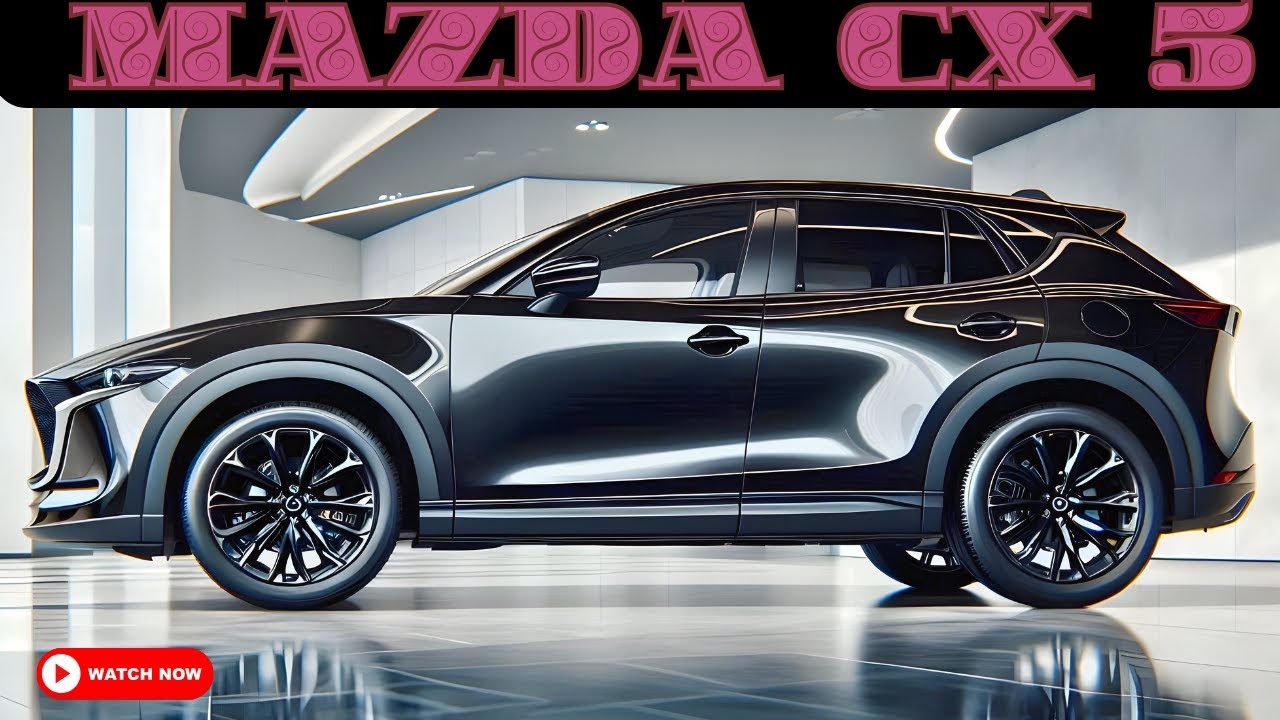 NEW 2026 Mazda CX 5 Revealed - Performance, Interior & Exterior, First ...