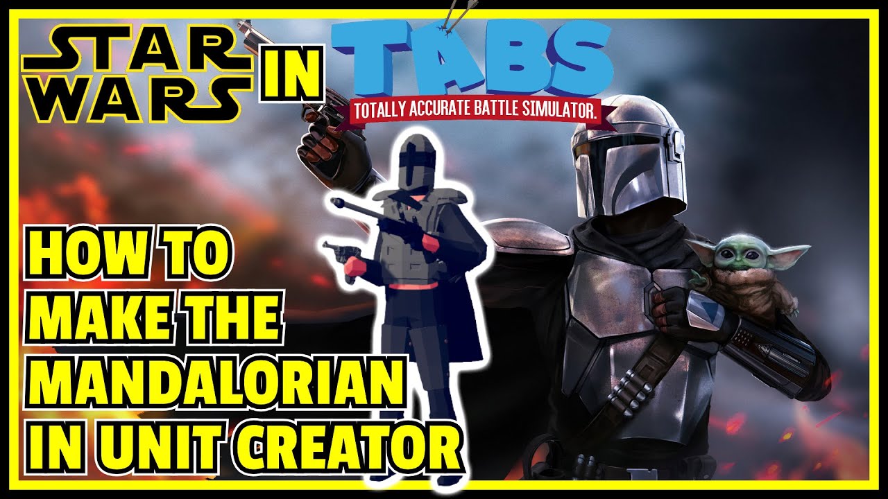 How to make the MANDALORIAN in TABS Unit Creator! | Totally Accurate ...