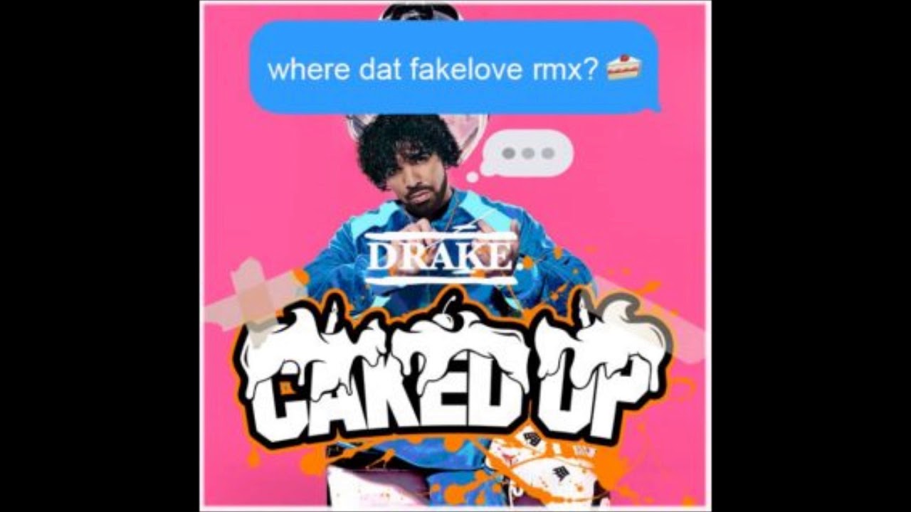Drake - Fake Love (CAKED UP Remix) [Lucianø Remake] - YouTube