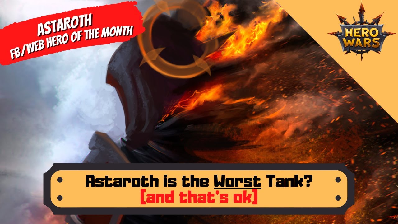 Astaroth is the 2nd Worst Tank in the Game | Hero Wars - YouTube