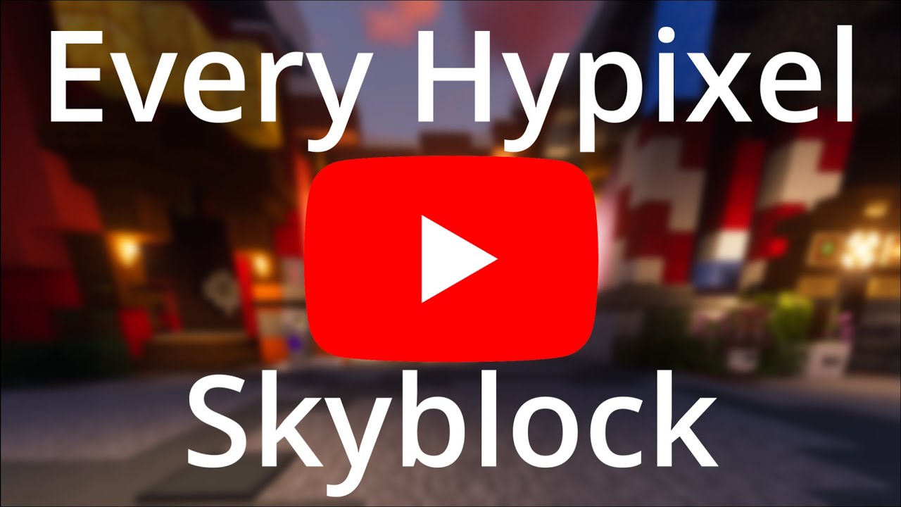 Every Hypixel Skyblock Youtuber Ever - YouTube