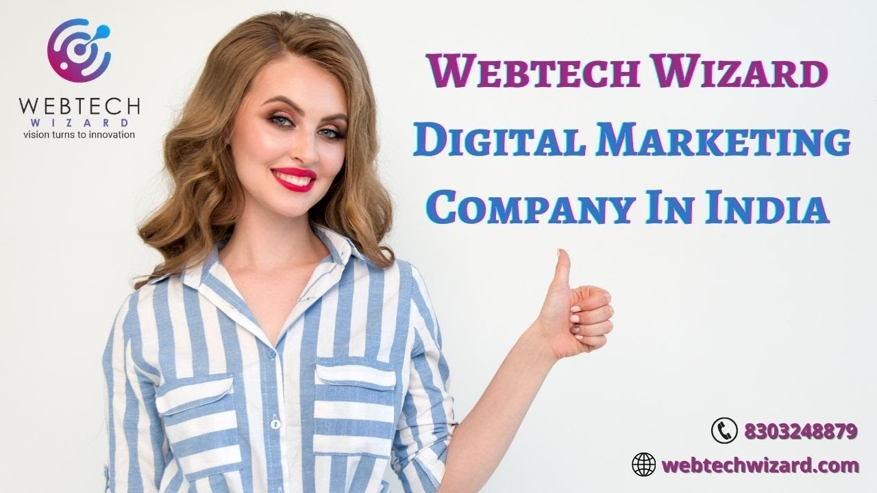 Webtech Wizard | Digital Marketing Company in Lucknow, India - YouTube