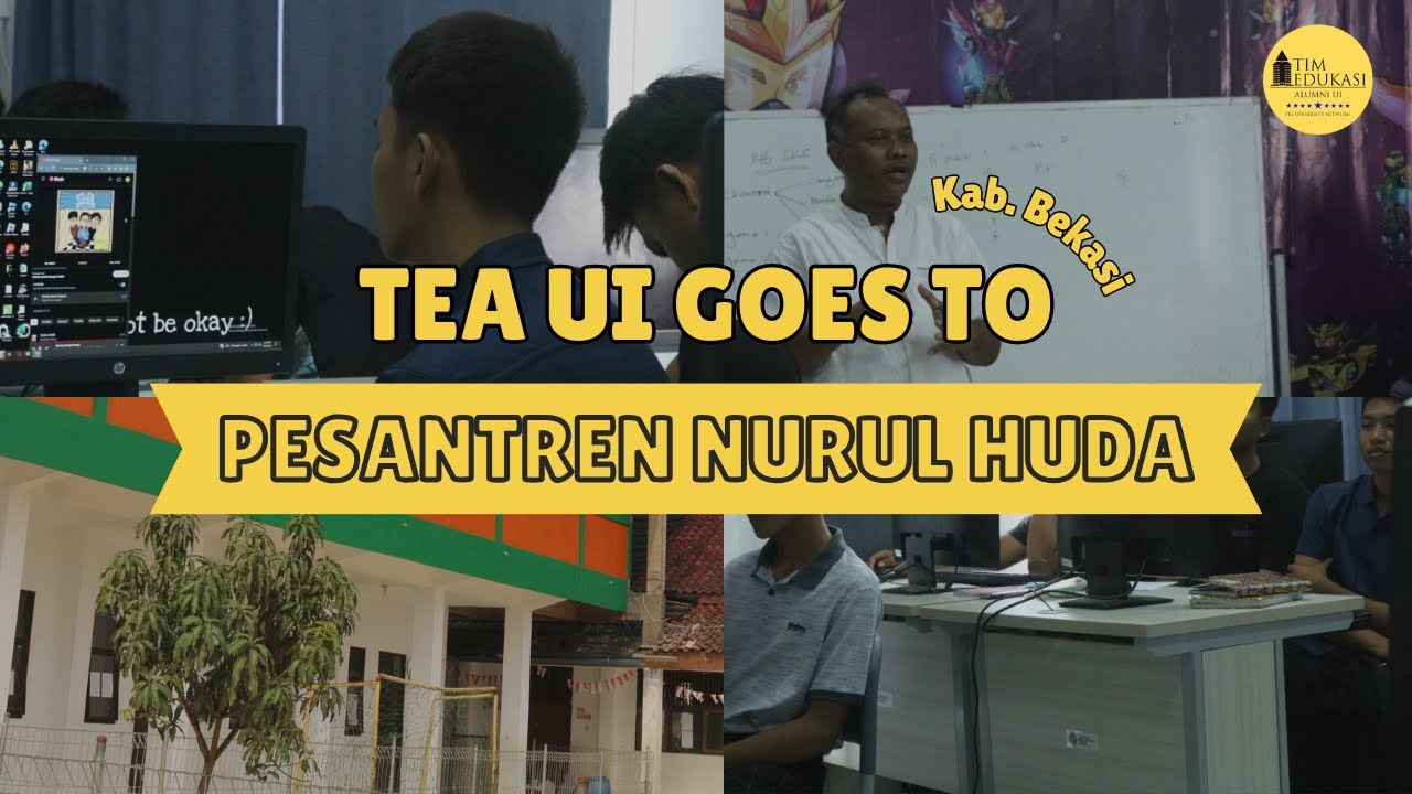 TEAUI Goes to Pondok Pesantren Nurul Huda - YouTube