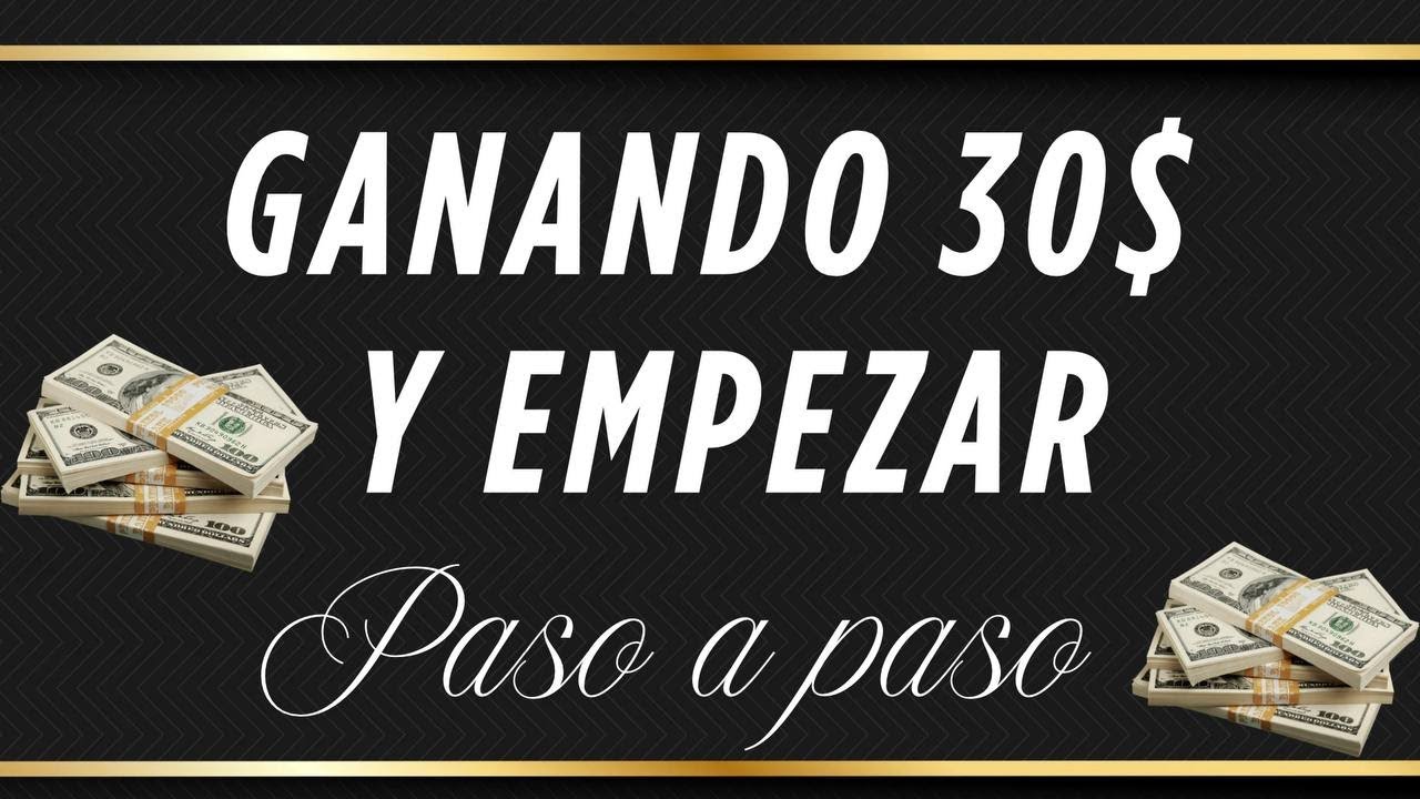 GANAR 30 DOLARES - YouTube