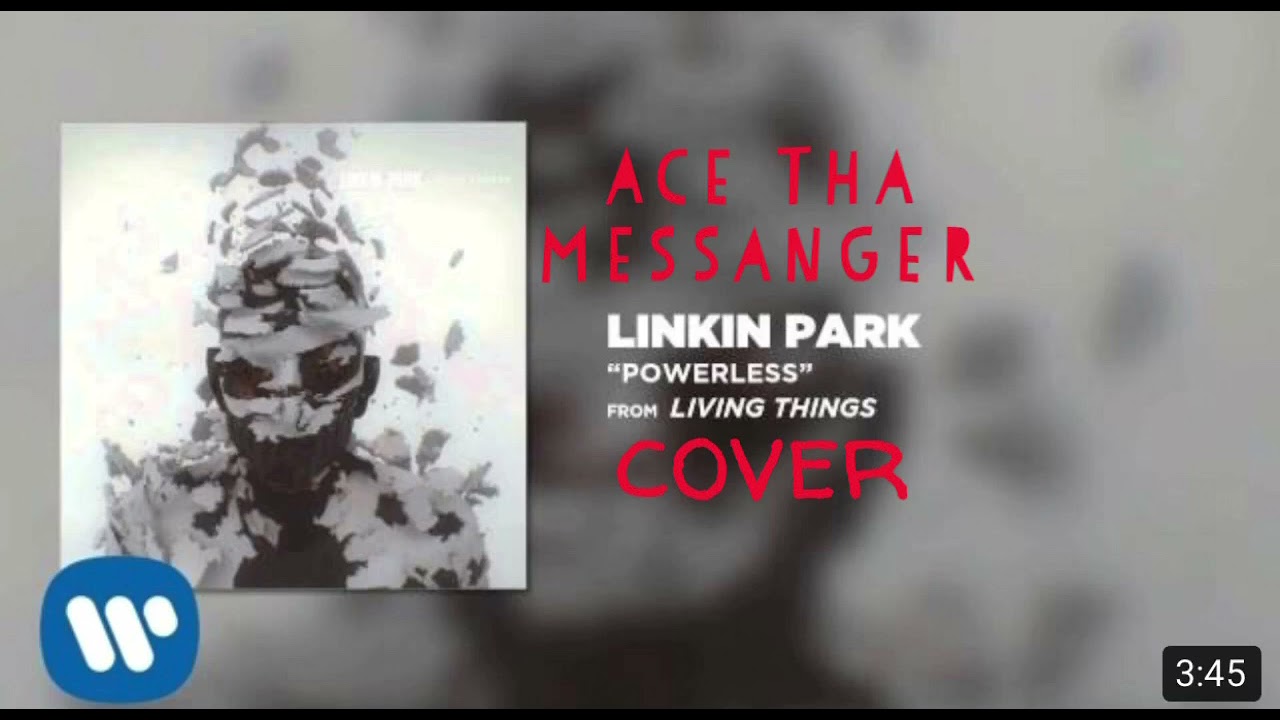Powerless (cover by Ace Tha Messanger) - YouTube