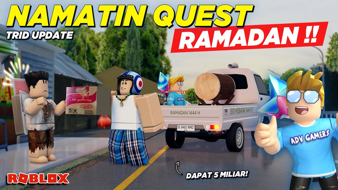 MENYELESAIKAN QUEST RAMADAN DI ROBLOX !! DAPAT 5 MILIAR DAN MOBIL ...