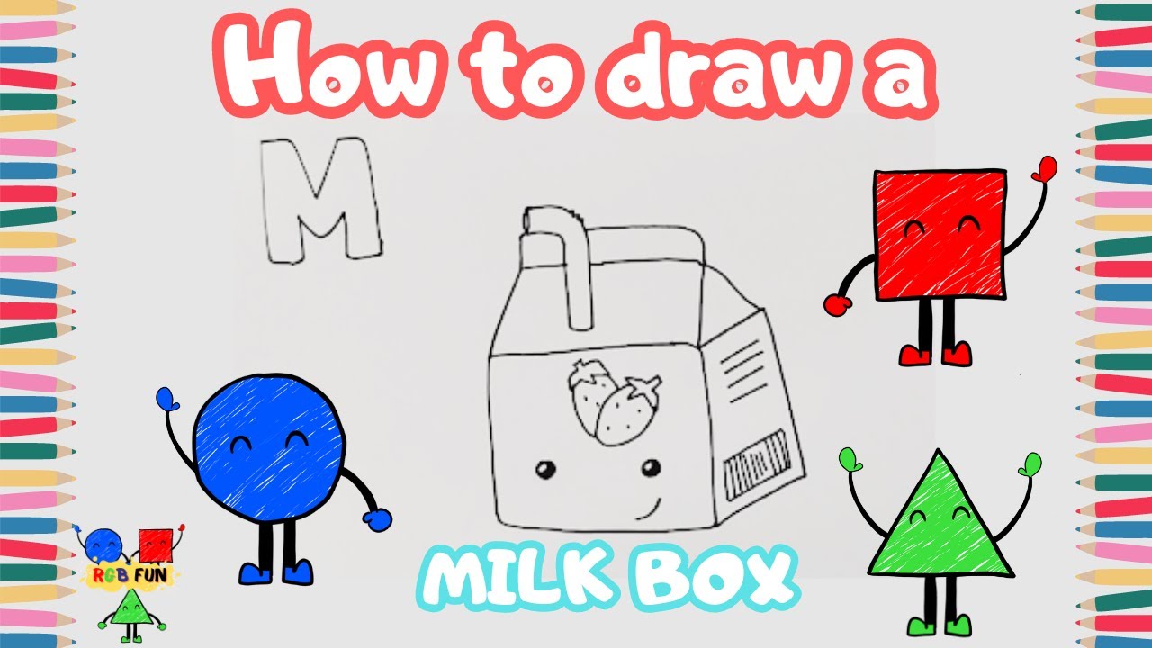 How To Draw Milk Box | Fun Drawing And Coloring For Kids With RGB Fun ...