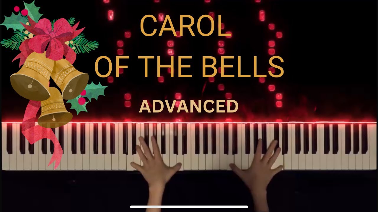 Carol of the Bells| Advanced Level| Christmas Carol - YouTube