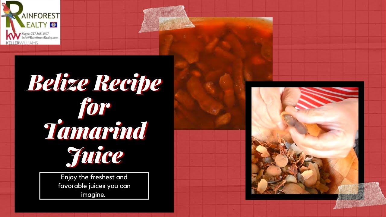 Belize Recipe for Tamarind Juice - YouTube