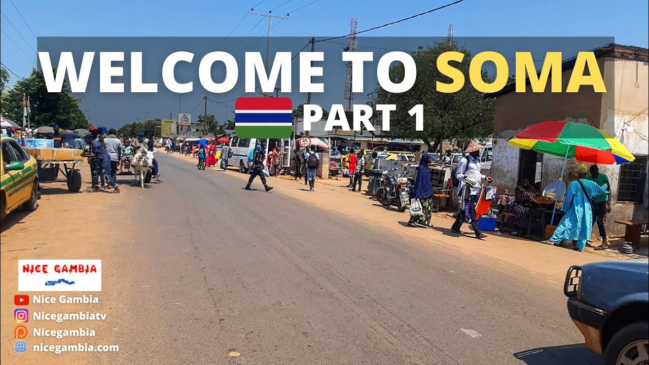 Welcome to Soma a City in The Gambia - YouTube