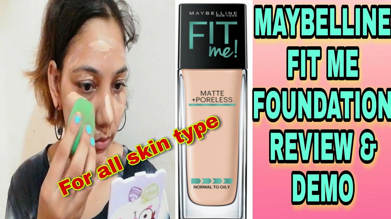 How to apply Maybelline fit me foundation || Review & Demo with tips ...