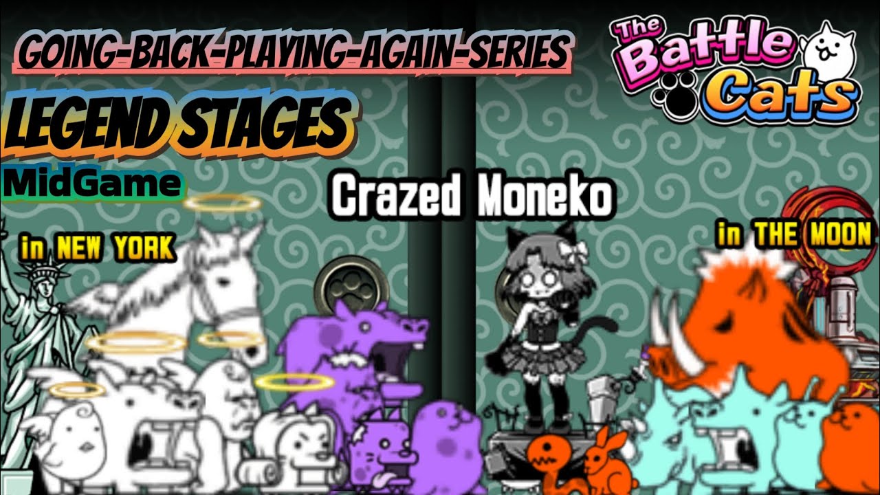 Crazed Moneko in NEW YORK & THE MOON [TheBattleCats ...