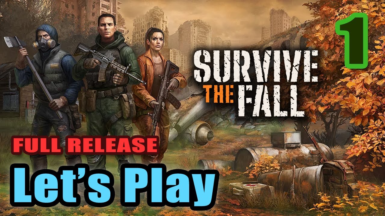 Let's Play - Survive the Fall - Base Builder Scavenging Survival - Real ...