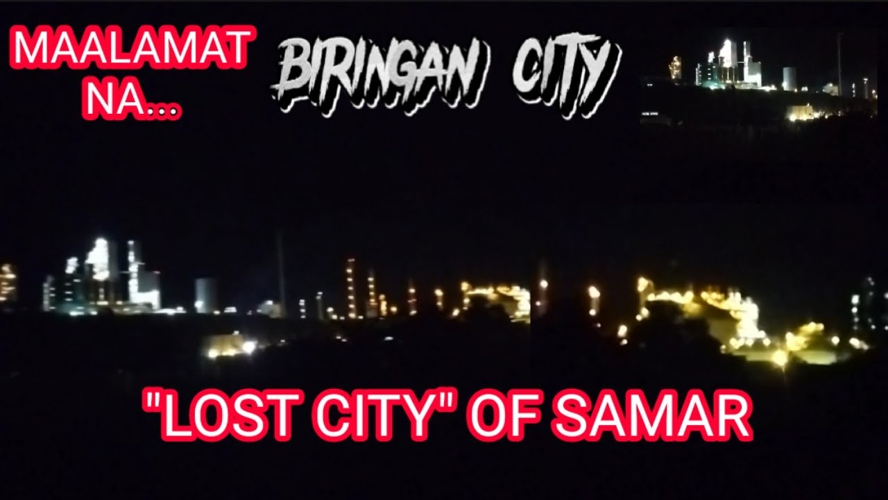 MAALAMAT NA ISLA NG BIRINGAN O "LOST CITY" OF SAMAR | ANG KATOTOHANAN ...